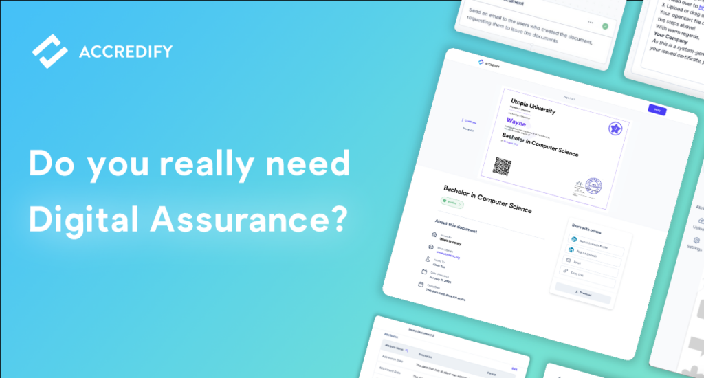 Do You Really Need Digital Assurance? - Accredify